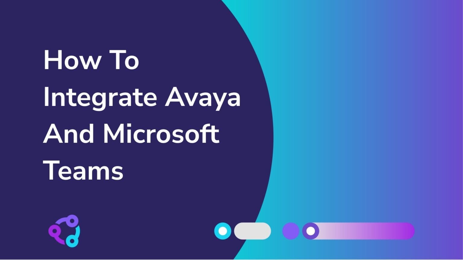 How To Integrate Avaya And Microsoft Teams Callroute